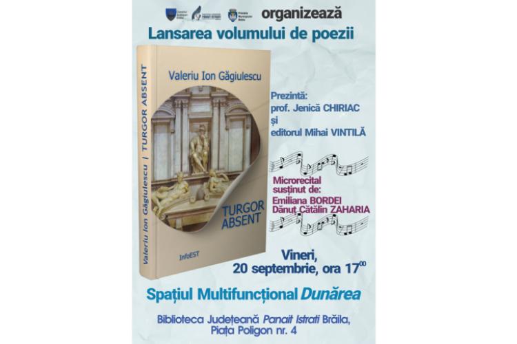 „Turgor Absent”. Lansare de carte la Biblioteca Județeană „Panait Istrati” | Obiectiv Vocea Brailei